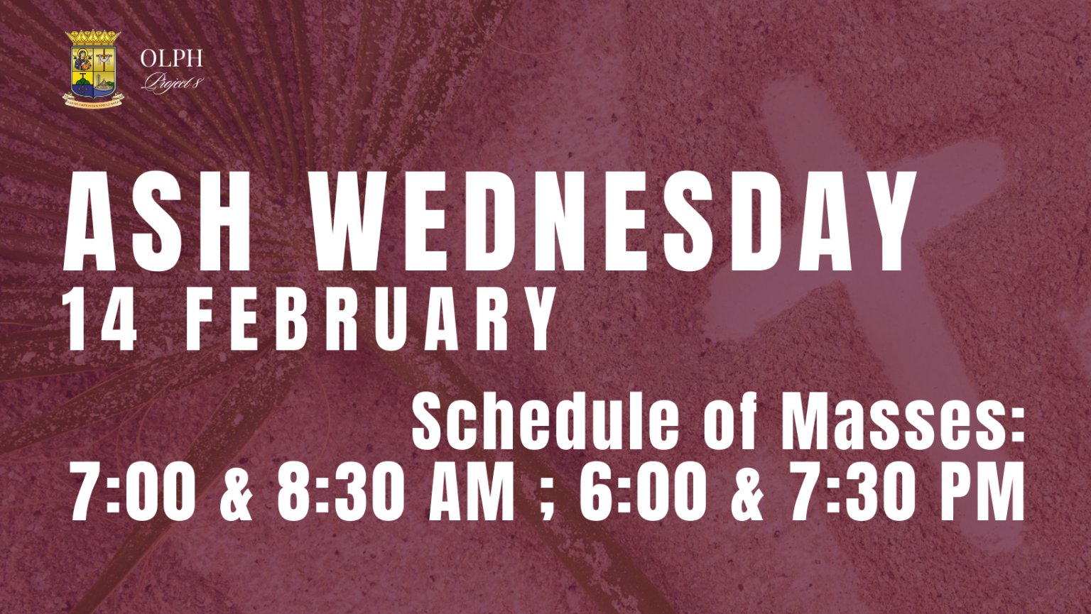 Ash Wednesday – Our Lady of Perpetual Help Parish