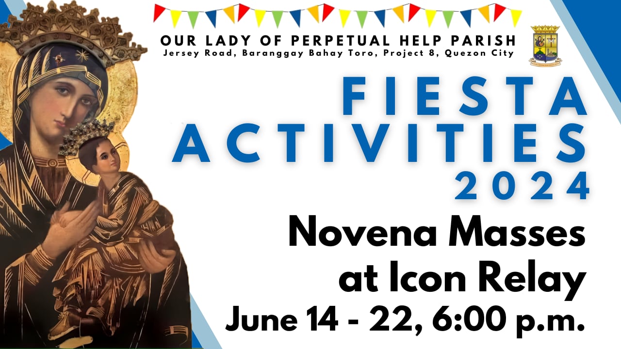 Fiesta Activities 2024 Novena / Icon Relay – Our Lady of Perpetual Help ...